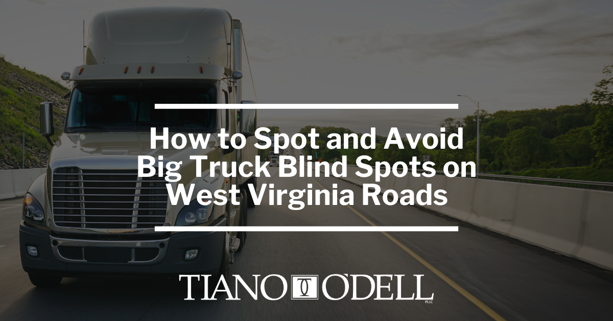 How to Spot and Avoid Big Truck Blind Spots on West Virginia Roads