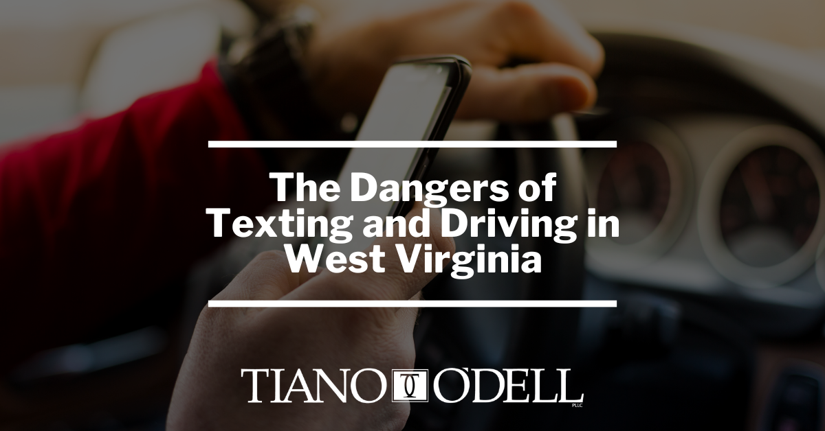 The Dangers of Texting and Driving in West Virginia